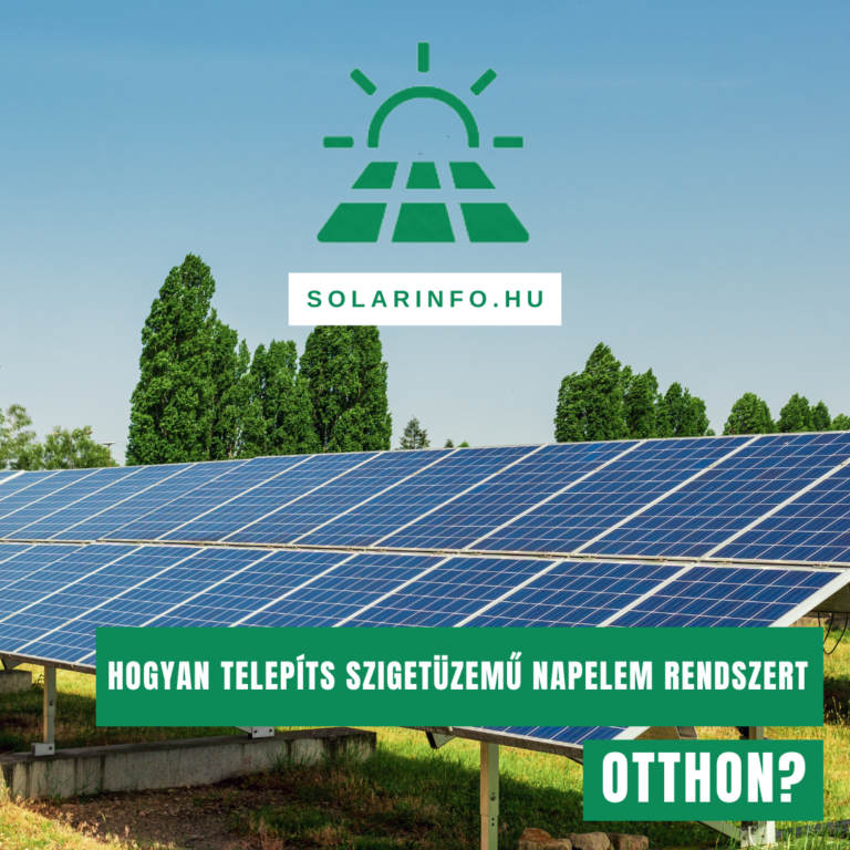 Hogyan telepíts szigetüzemű napelem rendszert otthon? - Solarinfo